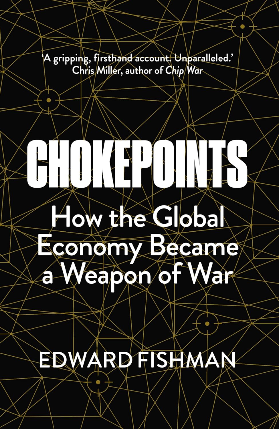 CHOKEPOINTS, Edward Fishman – WARREN ELLIS LTD